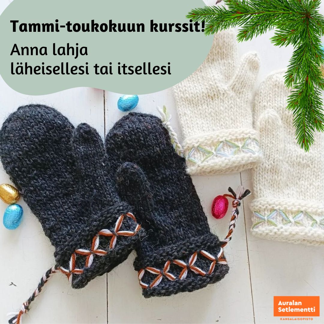 Tammi-toukokuun kurssit! Anna lahja läheisellesi tai itsellesi ...